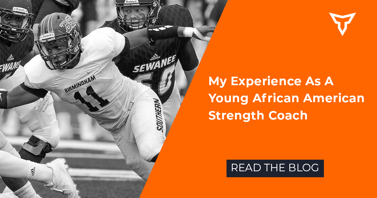 My Experience as a Young African American Strength Coach