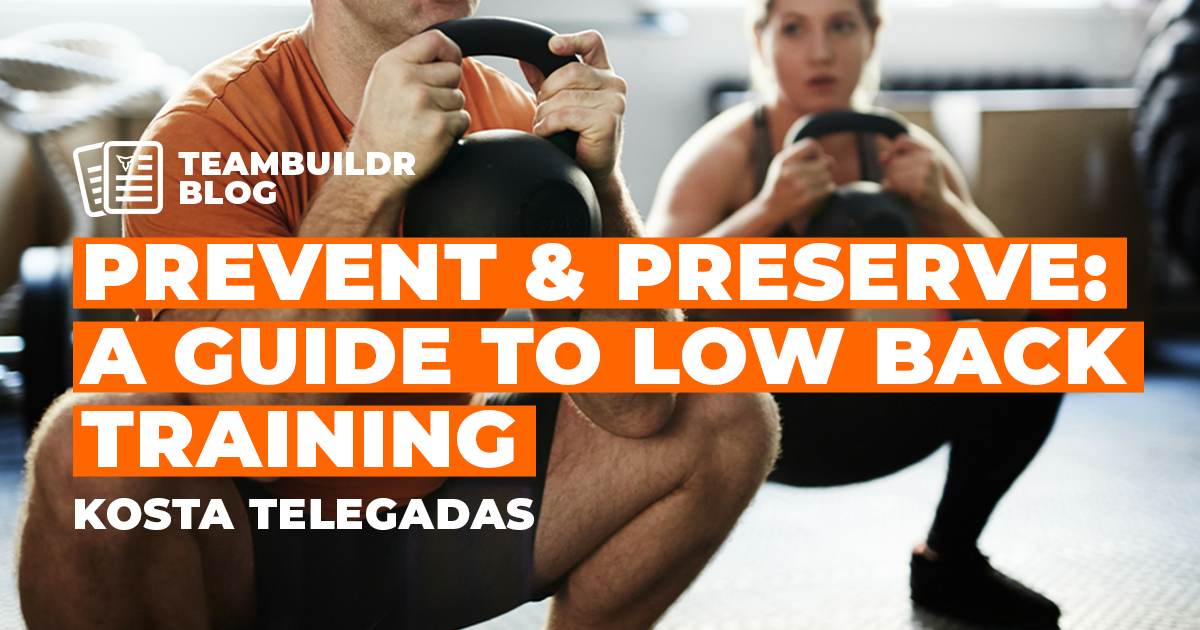 Prevent & Preserve: A Guide to Low Back Training